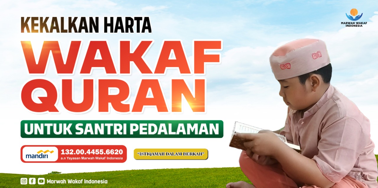 Marwah Wakaf Indonesia – Marwah Wakaf Indonesia Lembaga Wakaf Quran ...